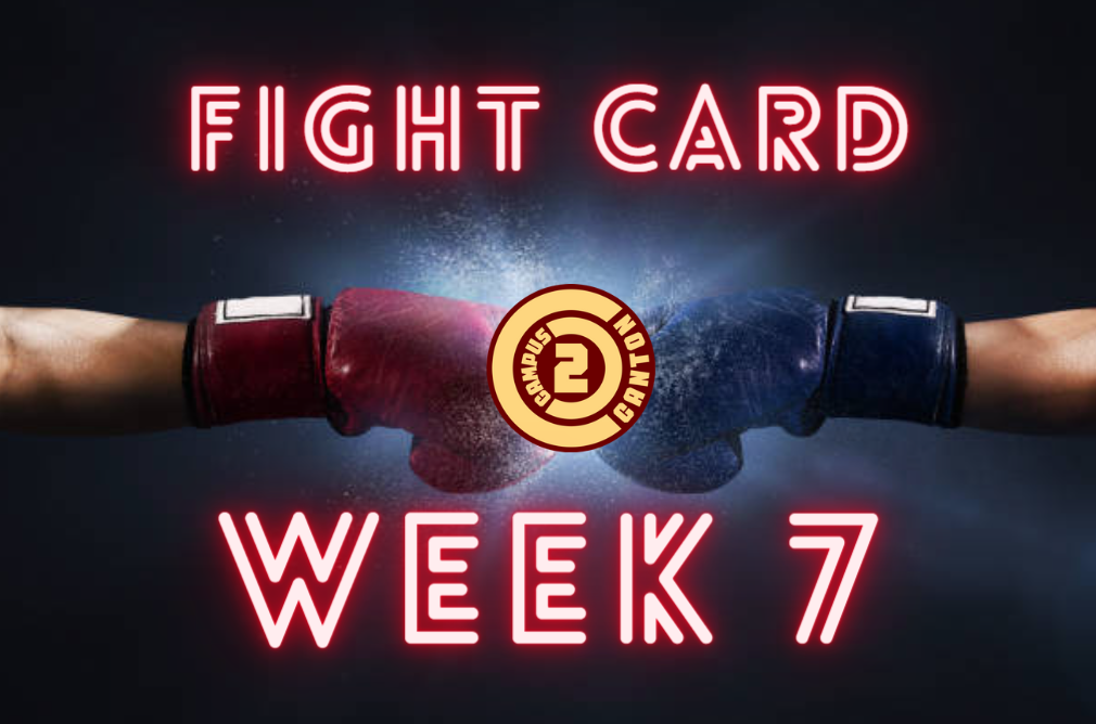 Checking the Fight Card: Week 7