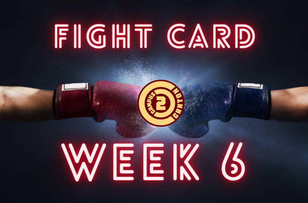 Checking the Fight Card: Week 6