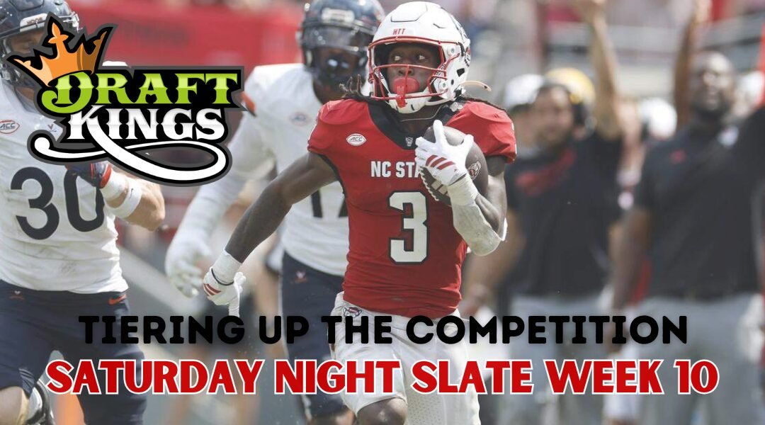 Tiering Up the Competition – Week Ten Saturday DraftKings Night Slate