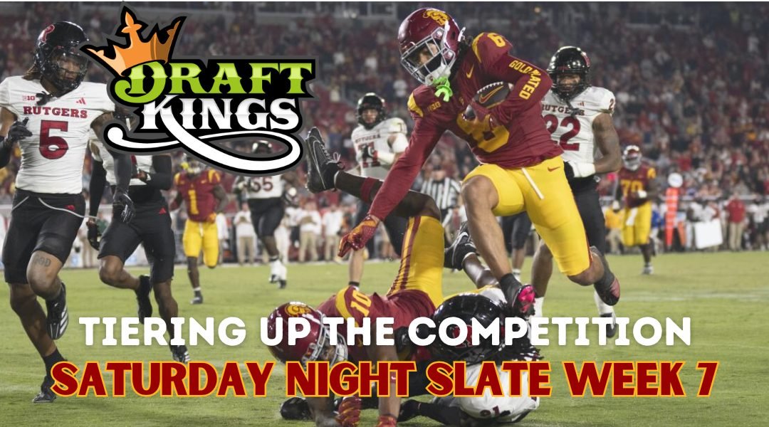 Tiering Up the Competition – Week 7 DraftKings Saturday Night Slate